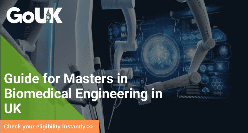 Guide for Masters in Biomedical Engineering in UK | Is Masters in ...