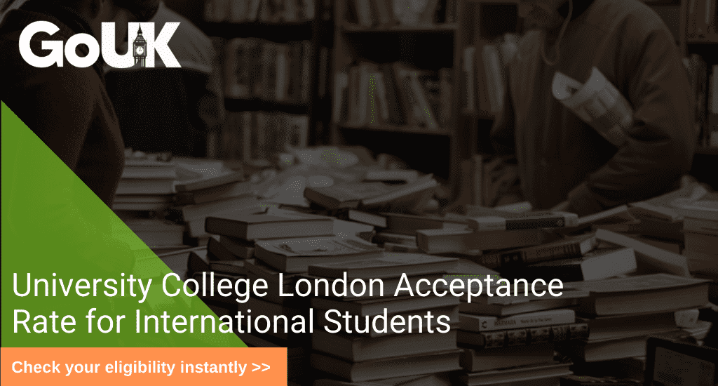 University College London Acceptance Rate for International Students ...
