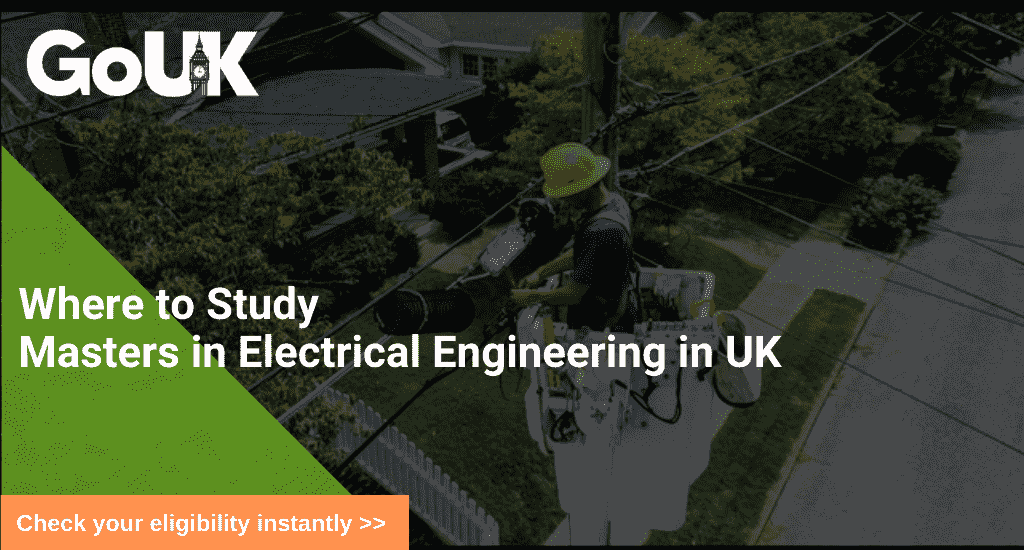 Where to Study Masters in Electrical Engineering in UK | List of ...